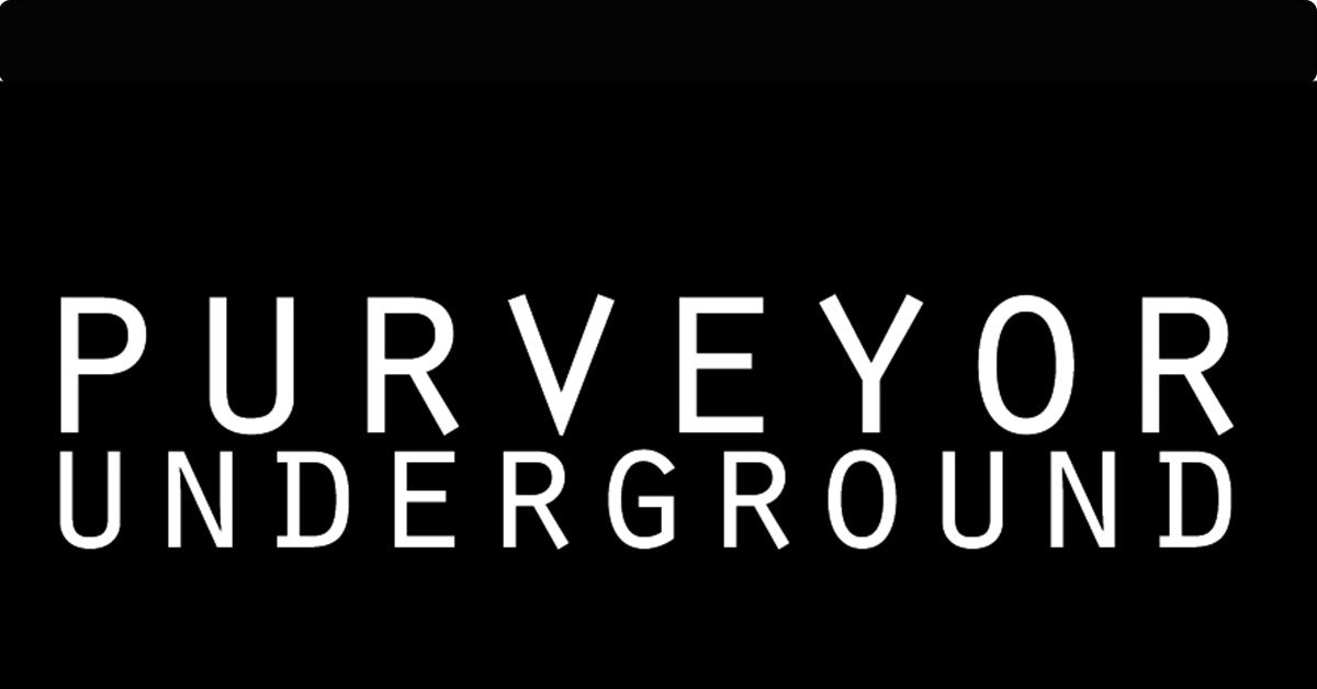 Products – Purveyor Underground